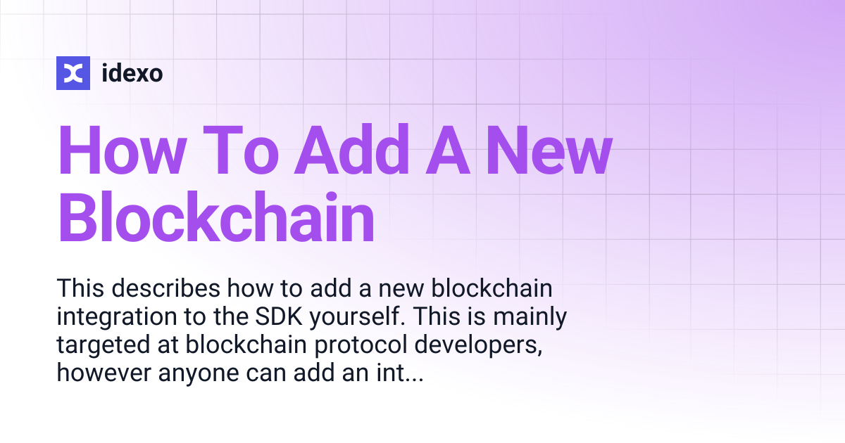 How To Add A New Blockchain | idexo